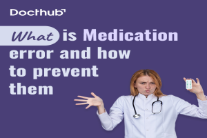 What is Medication error and how to prevent them?