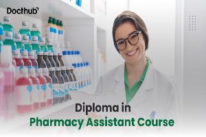 Diploma in Pharmacy Assistant Course