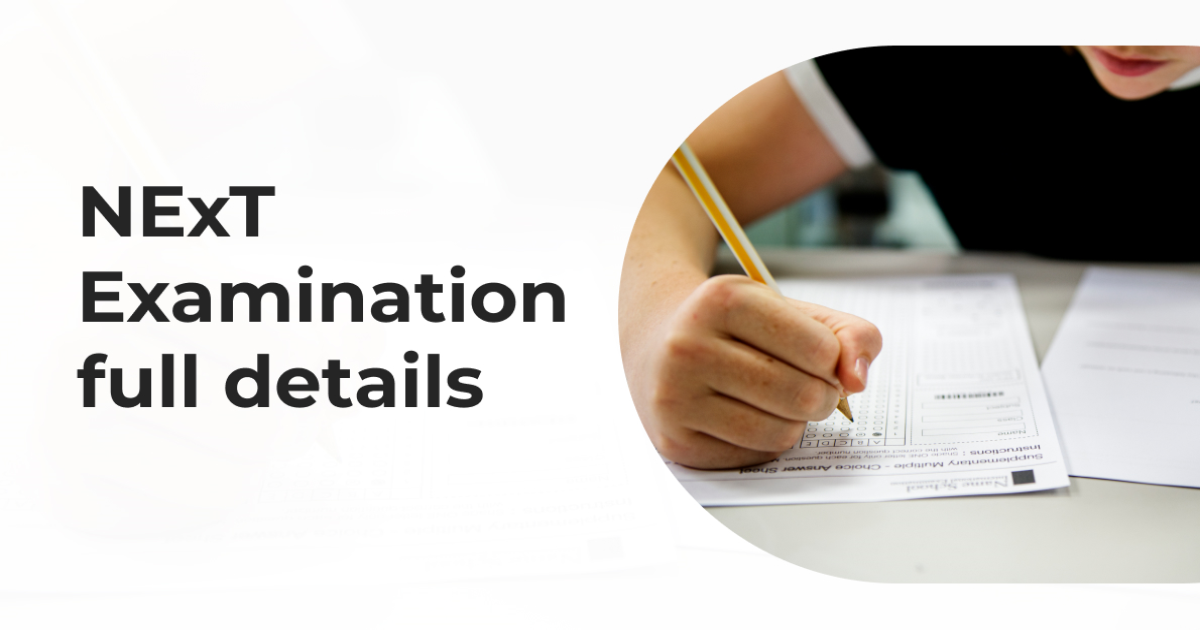 NExT Examination full details