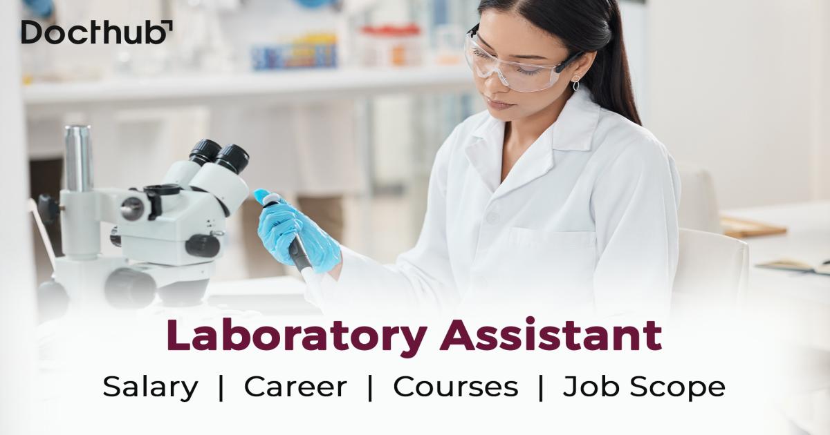 Laboratory Assistant Salary: Career, Courses & Job Scope
