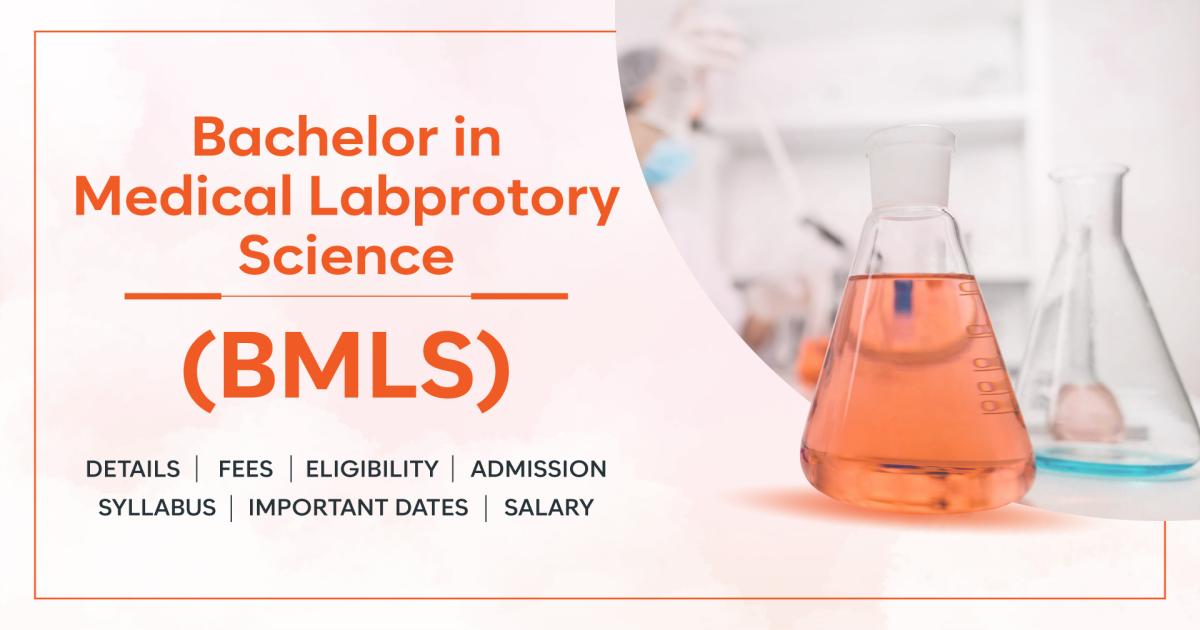Bachelor in Medical Laboratory Science (BMLS) Detail, Exams, Admission ...