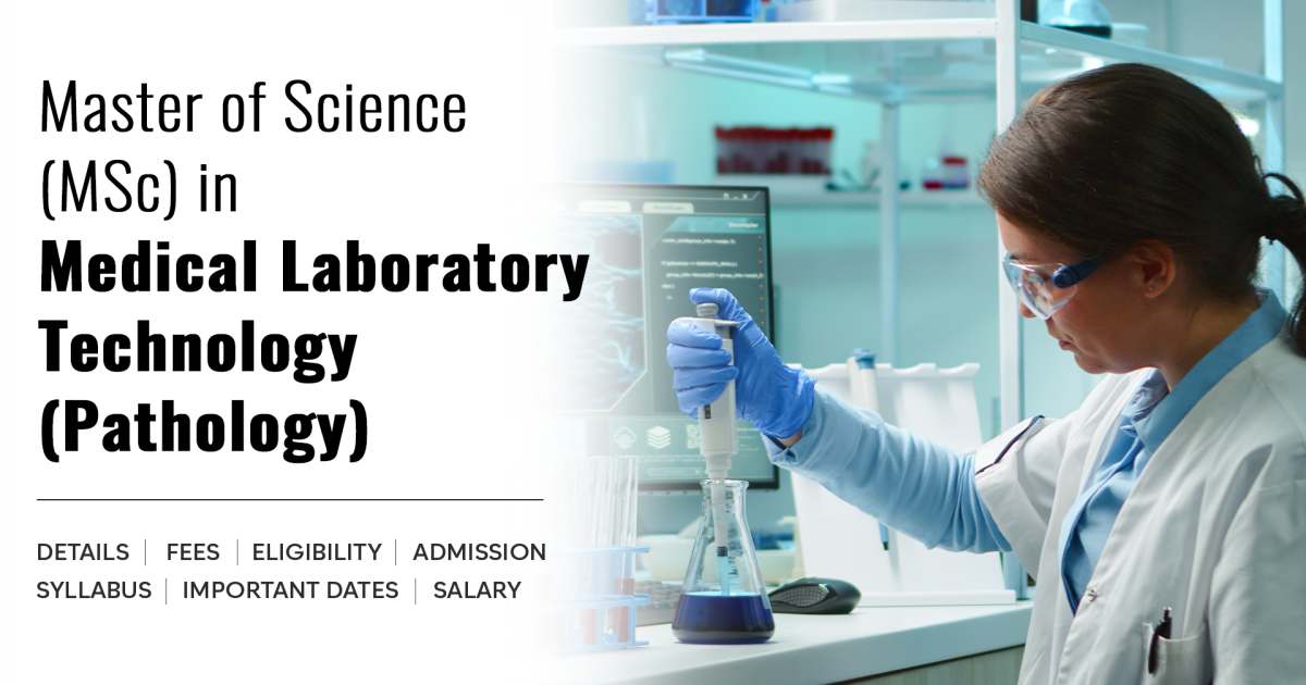 Master of Science (MSc) in Medical Laboratory Technology (Pathology ...