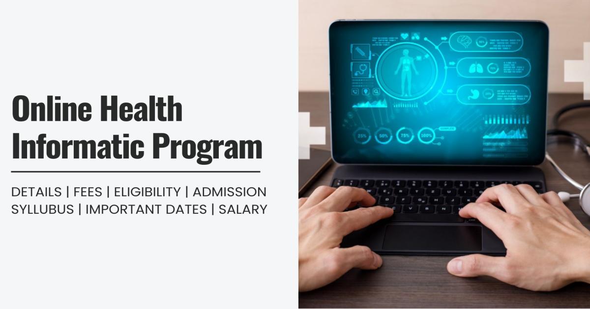 Online Health Informatic Program Detail, Exams, Admission, Syllabus ...