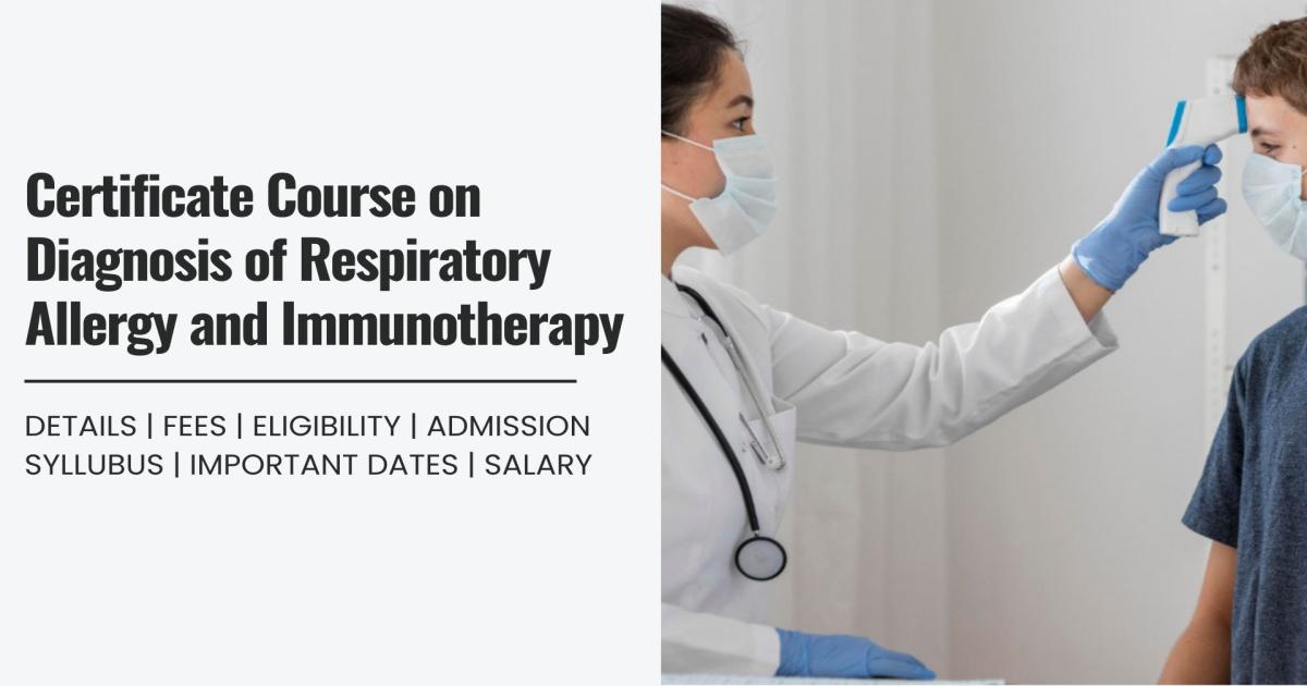 Certificate Course on Diagnosis of Respiratory Allergy and ...