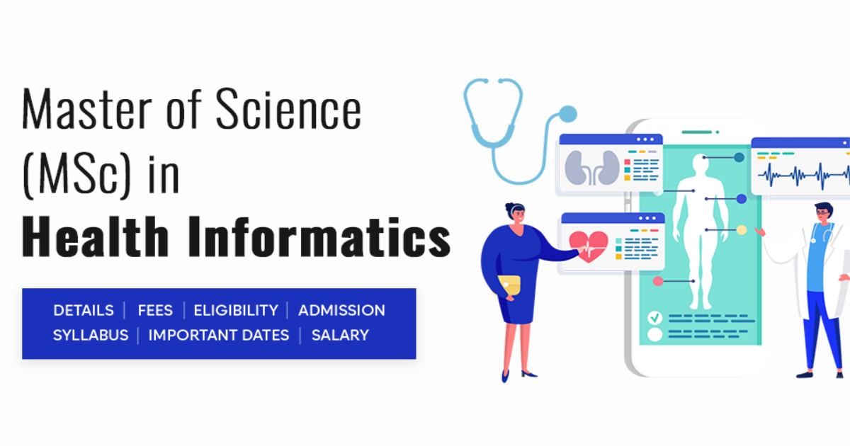 Master of Science in Health Informatics Detail, Exams, Admission ...