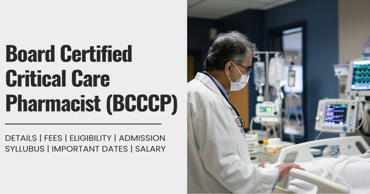Board Certified Critical Care Pharmacist (BCCCP) Detail, Exams ...