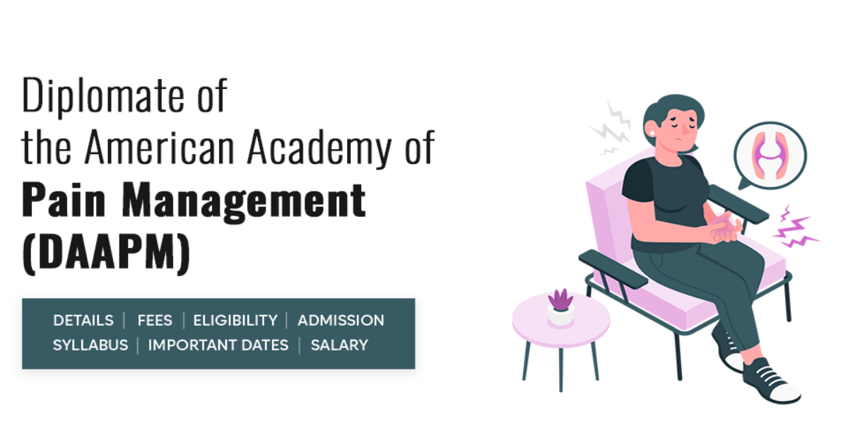 Diplomate of the American Academy of Pain Management (DAAPM) Detail ...