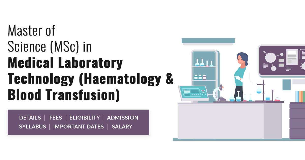 Master of Science (MSc) in Medical Laboratory Technology (Haematology ...