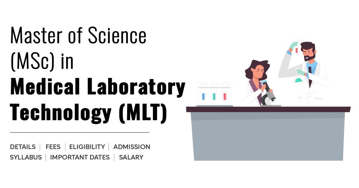 Master of Science (MSc) in Medical Laboratory Technology (MLT) Detail ...