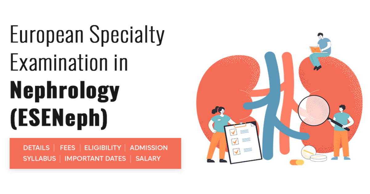 European Specialty Examination in Nephrology (ESENeph) Detail, Exams ...