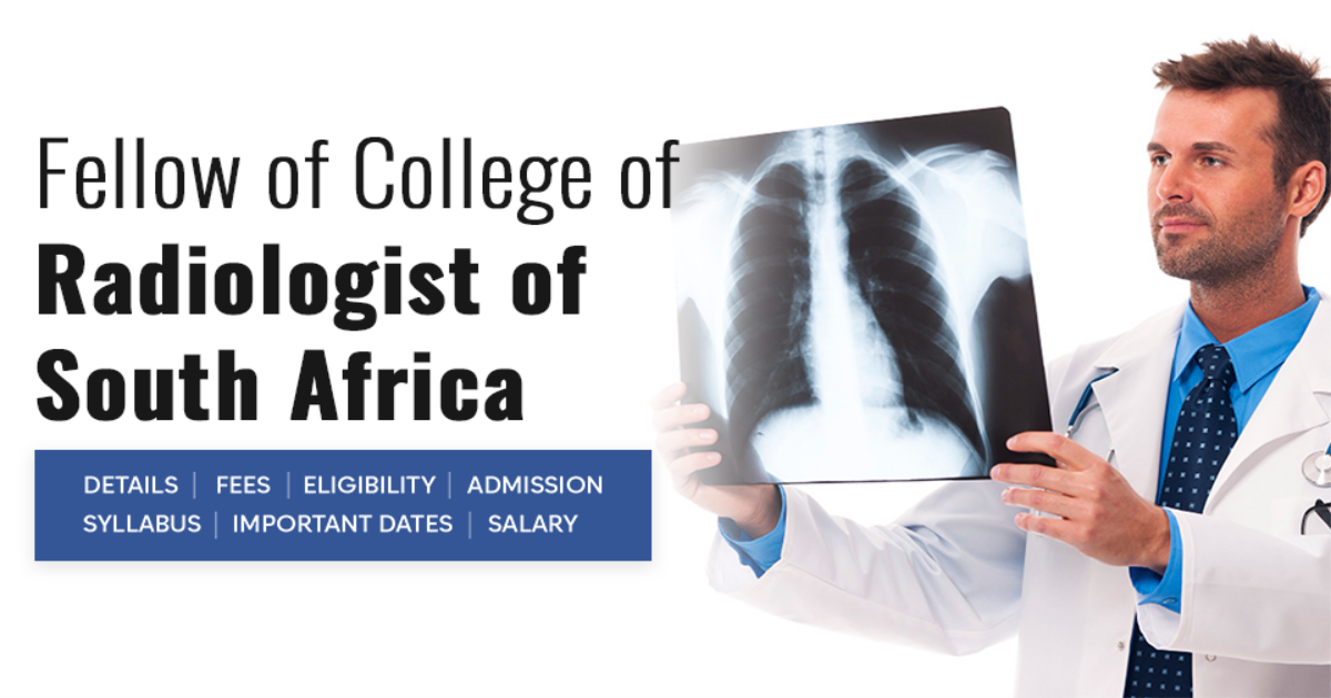 Fellowship of the College of Radiologist of South Africa Detail, Exams ...