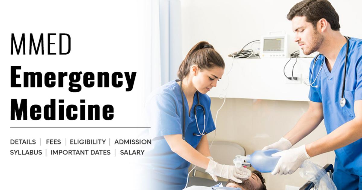 MMED Emergency Medicine Detail, Exams, Admission, Syllabus, Fees ...