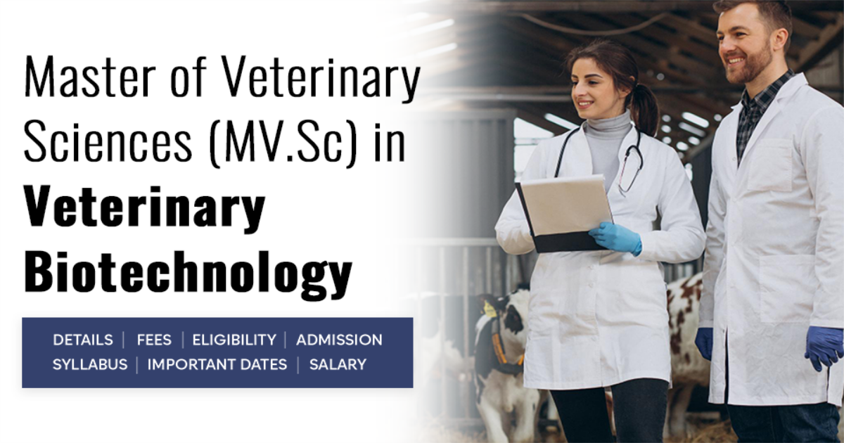 Master of Veterinary Sciences (MVSc) in Veterinary Biotechnology Detail ...
