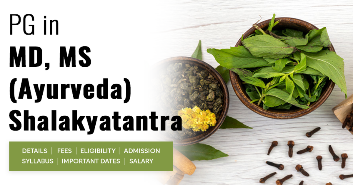 MS (Ayurveda) Shalakyatantra (Netra Roga Vigyana) Detail, Exams ...