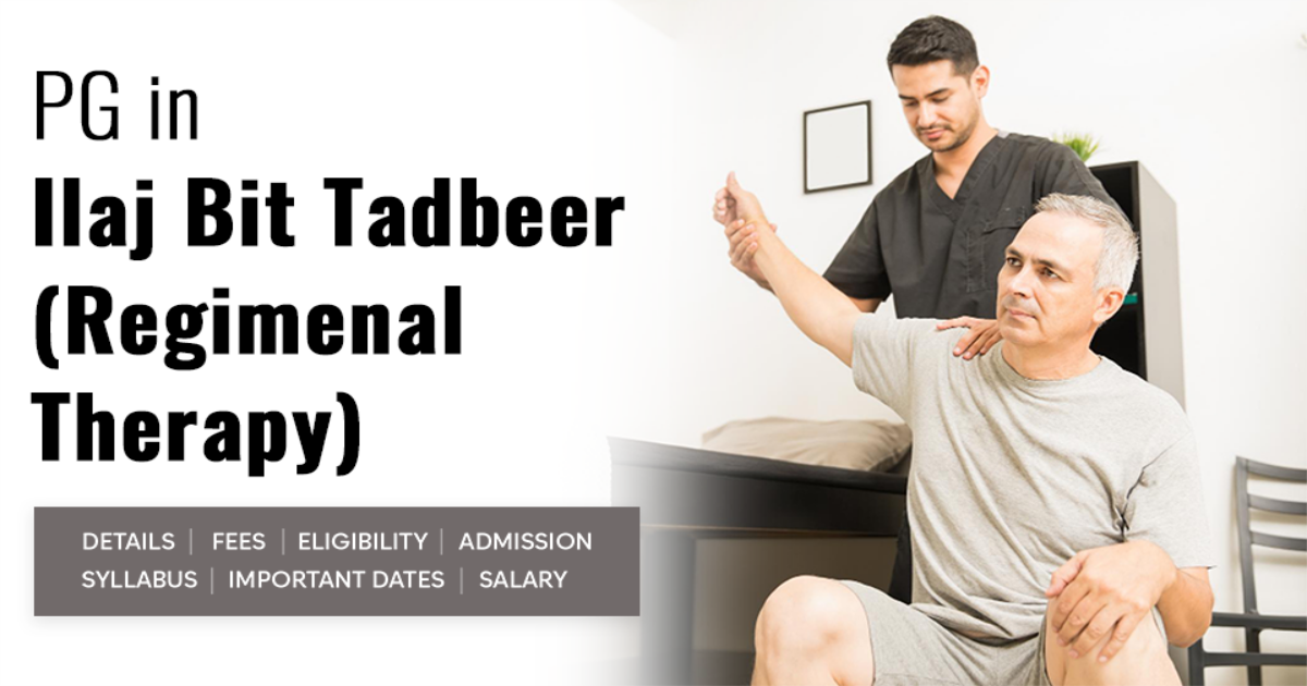 MD (Unani) in Ilaj Bit Tadbeer (Regimenal Therapy) Detail, Exams ...