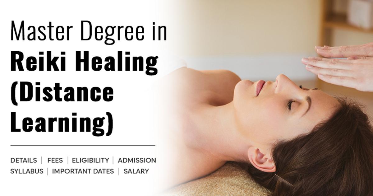 Master Degree in Reiki Healing (Distance Learning) Detail, Exams ...