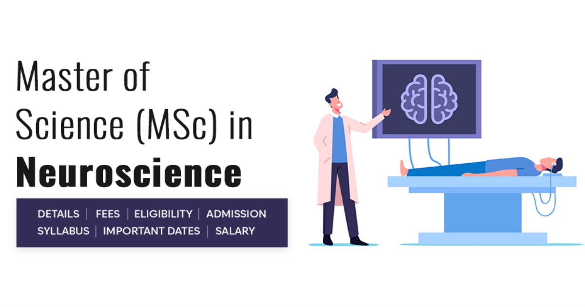 Master of Science (MSc) in Neuroscience Detail, Exams, Admission, Syllabus, Fees, Available colleges