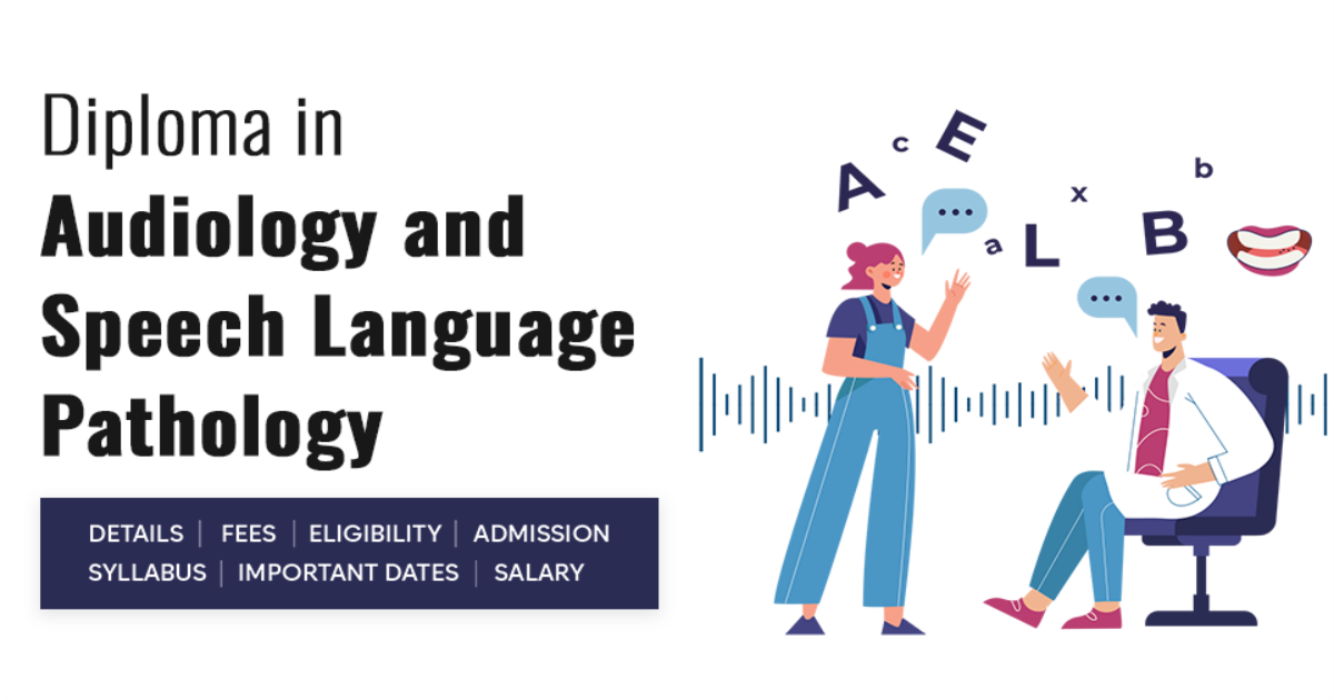 Diploma in Audiology and Speech Language Pathology Detail, Exams ...
