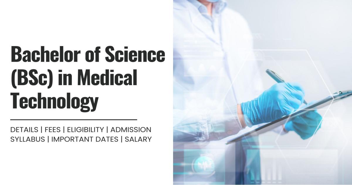 Bachelor of Science (BSc) in Medical Technology Detail, Exams ...