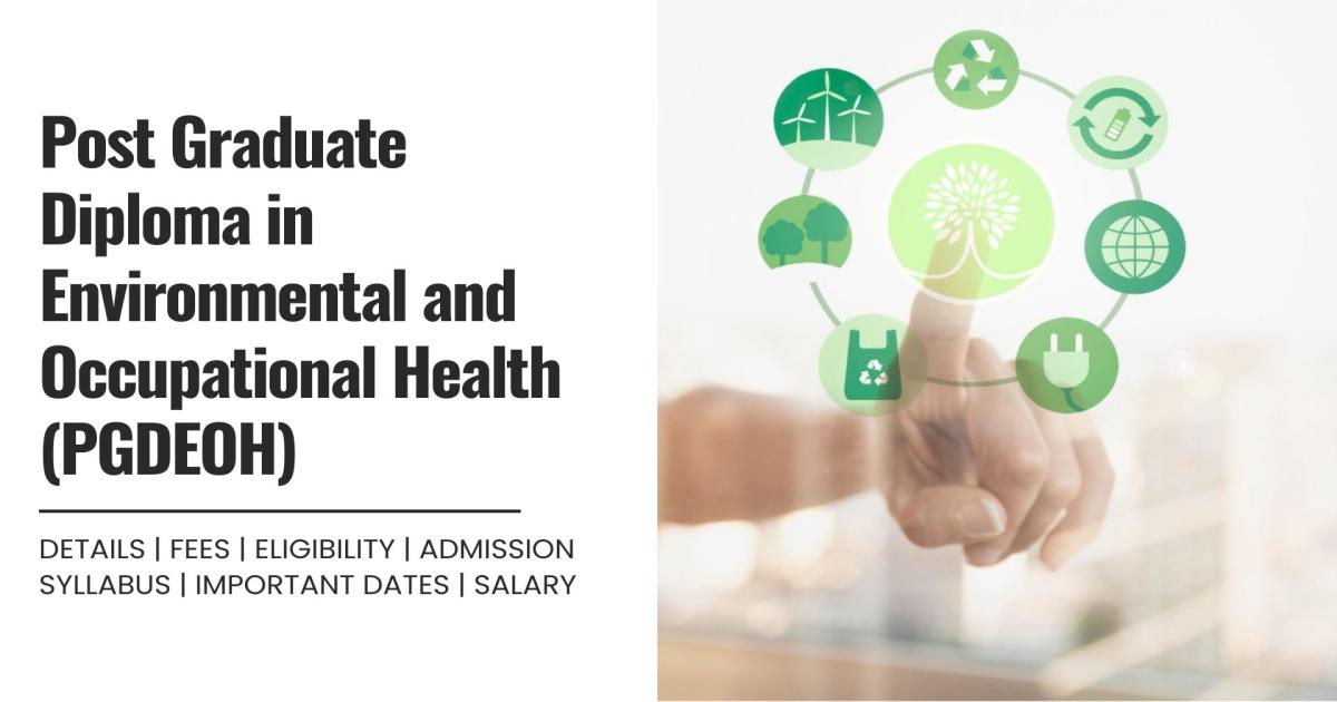 Post Graduate Diploma in Environmental and Occupational Health (PGDEOH ...