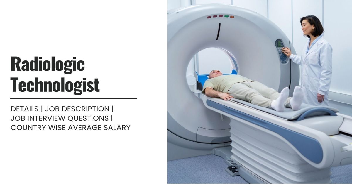 Radiologic Technologist Definition,Roles,Job Details, Skills ...