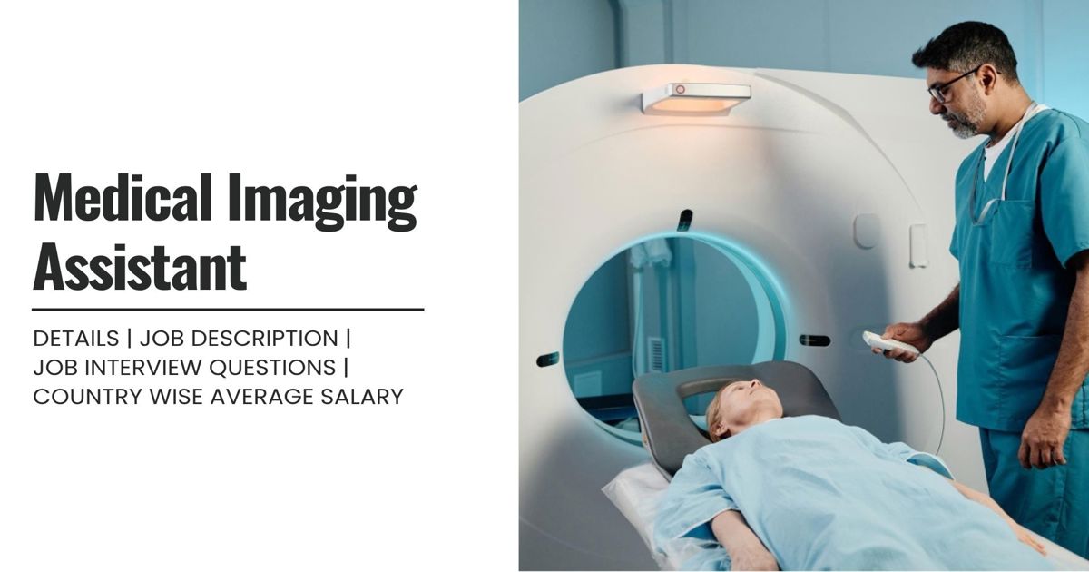 Medical Imaging Assistant Definition,Roles,Job Details, Skills ...