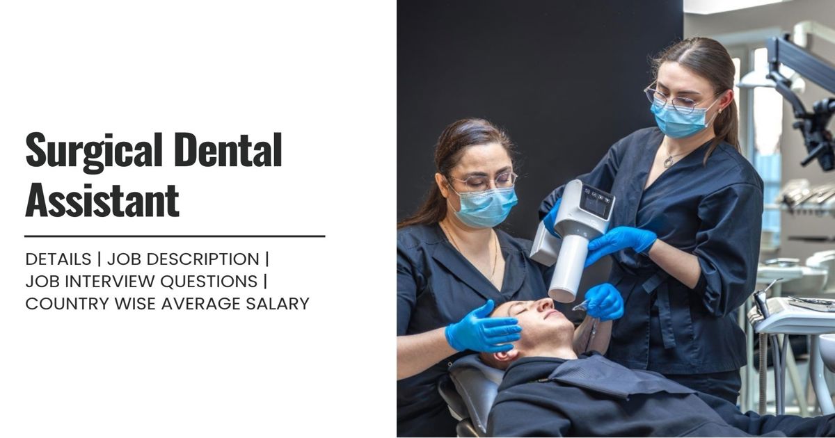 Surgical Dental Assistant Definition,Roles,Job Details, Skills ...