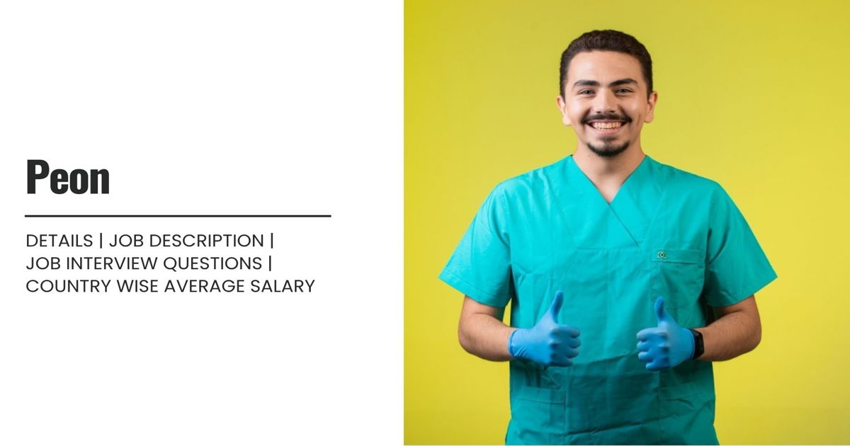 Peon Definition,Roles,Job Details, Skills,Qualification,Related jobs
