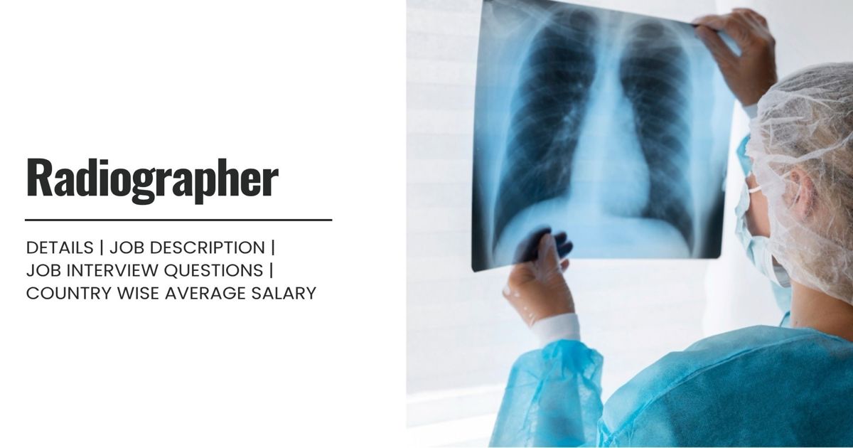 Radiographer Definition,Roles,Job Details, Skills,Qualification,Related ...