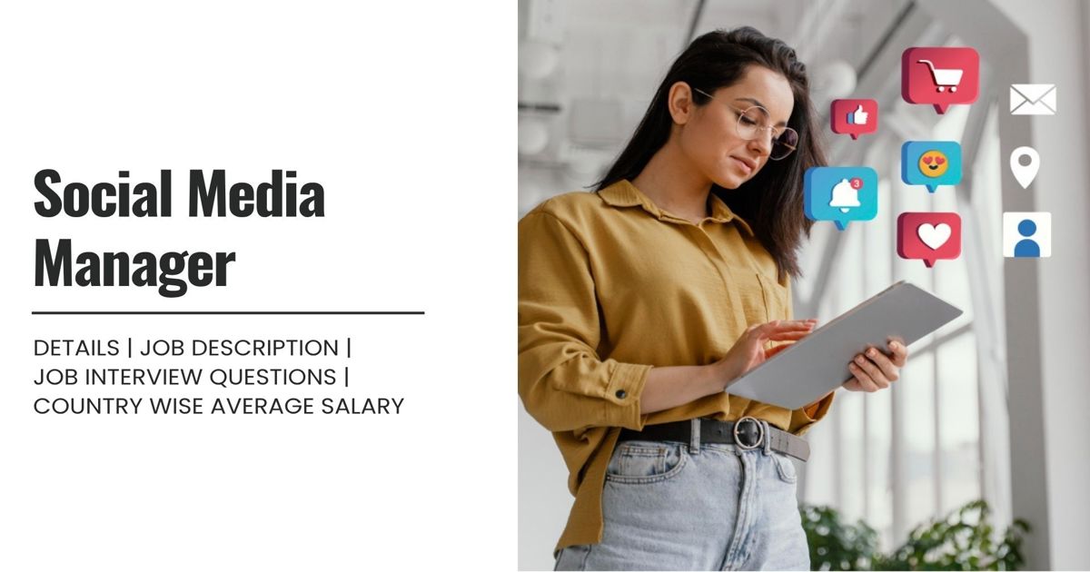 Social Media Manager Definition,Roles,Job Details, Skills,Qualification ...