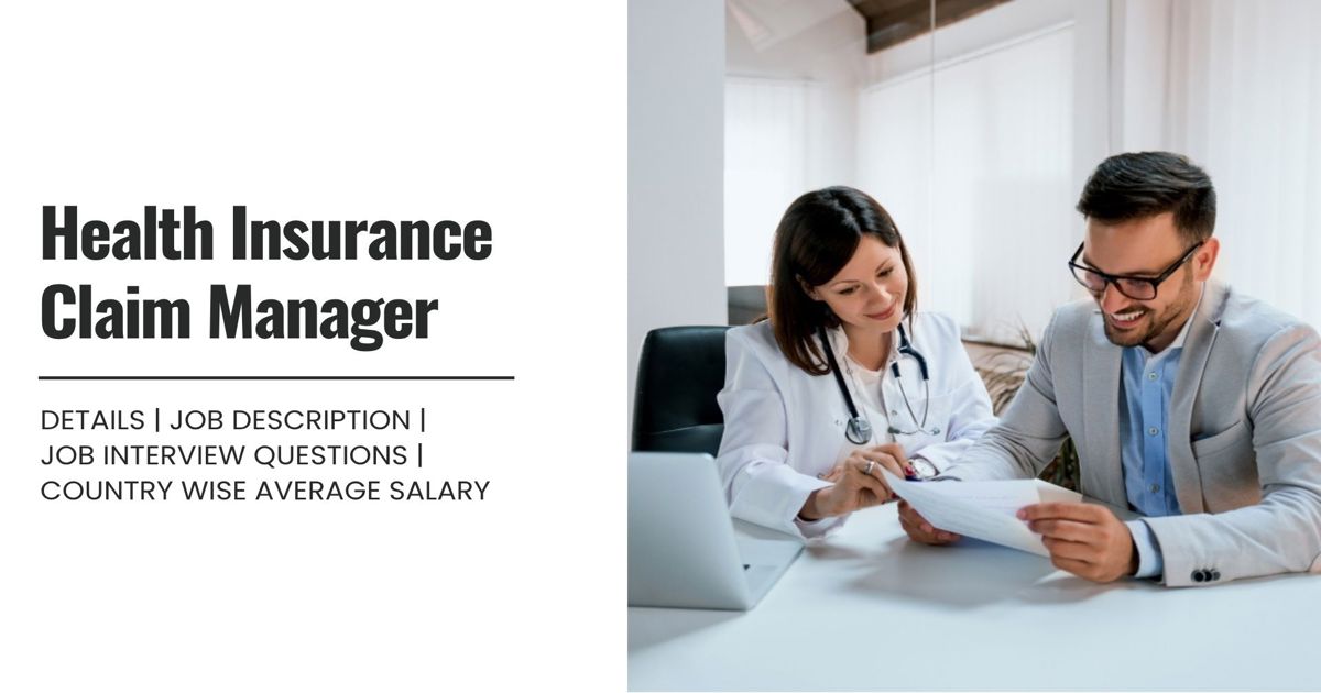 Health Insurance Claim Manager Definition,Roles,Job Details, Skills ...
