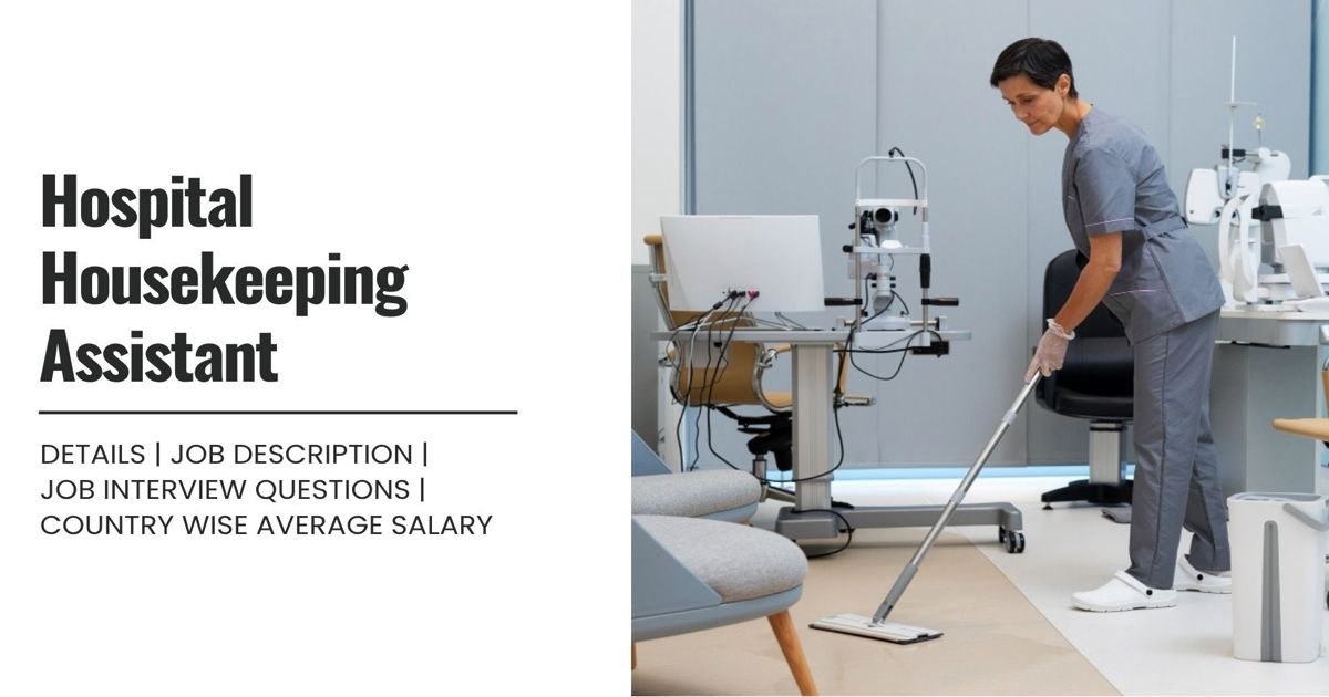 Hospital Housekeeping Assistant Definition,Roles,Job Details, Skills ...
