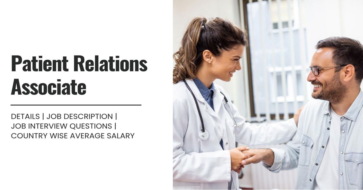 Patient Relations Associate Definition,Roles,Job Details, Skills ...