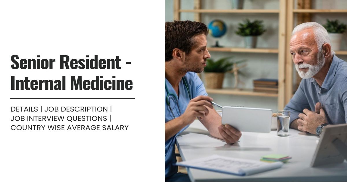Senior Resident - Internal Medicine Definition,Roles,Job Details ...
