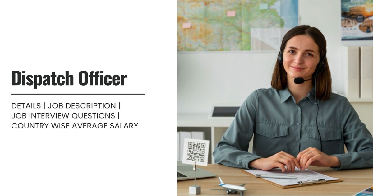 Dispatch Officer Definition,Roles,Job Details, Skills,Qualification ...