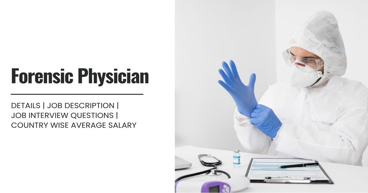 Forensic Physician Definition,Roles,Job Details, Skills,Qualification ...