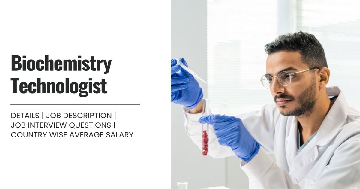 Biochemistry Technologist Definition,Roles,Job Details, Skills ...