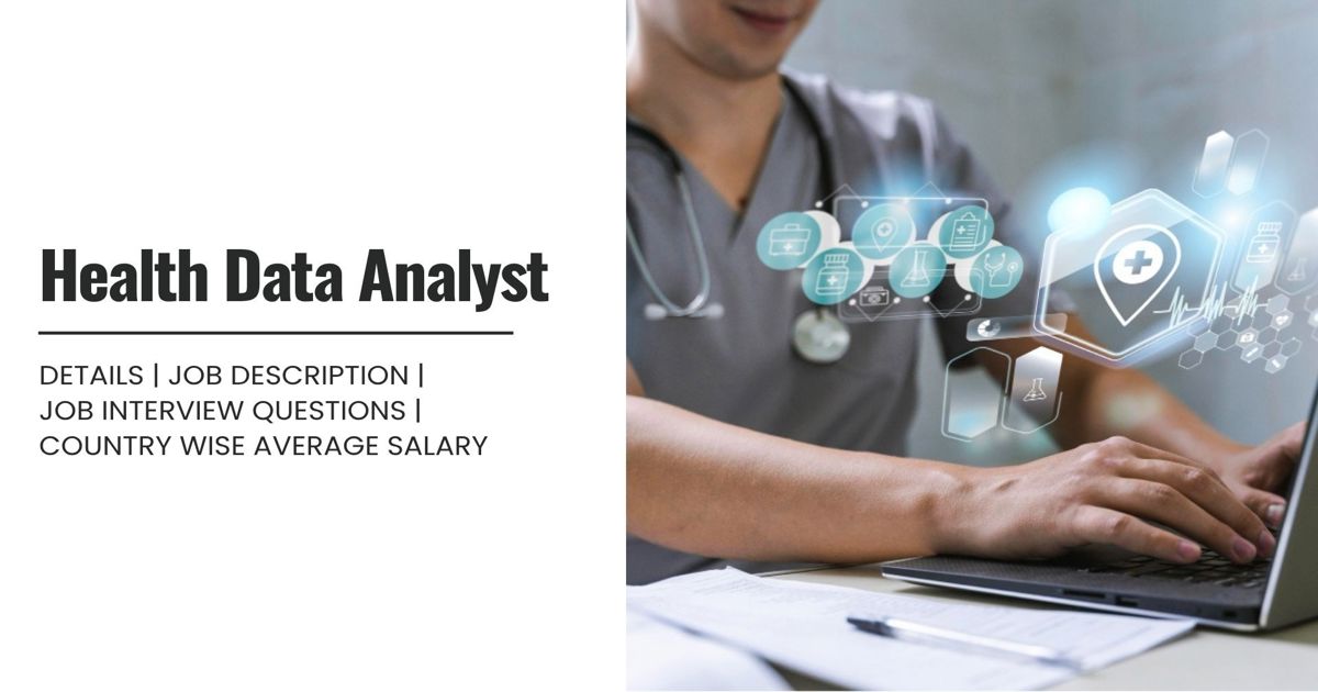 Health Data Analyst Definition,Roles,Job Details, Skills,Qualification ...
