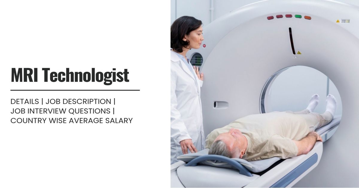 MRI Technologist Definition,Roles,Job Details, Skills,Qualification ...