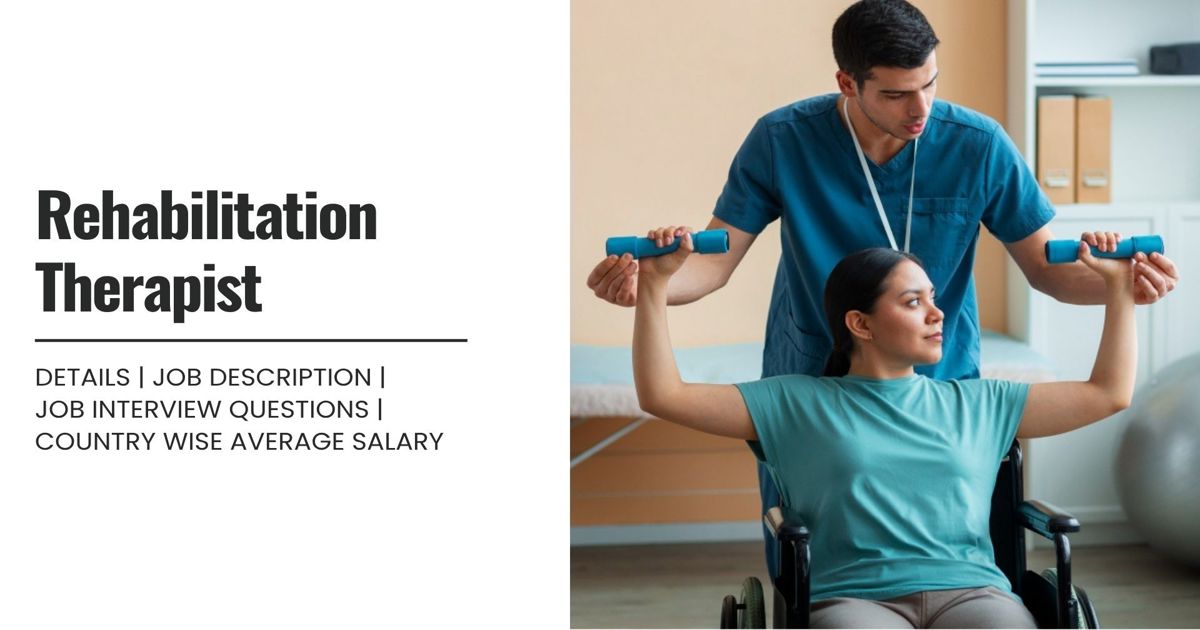 Rehabilitation Therapist Definition,Roles,Job Details, Skills ...