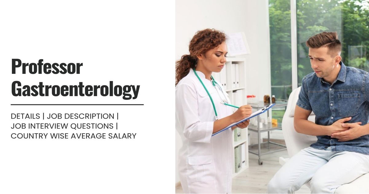 Professor Gastroenterology Definition,Roles,Job Details, Skills ...