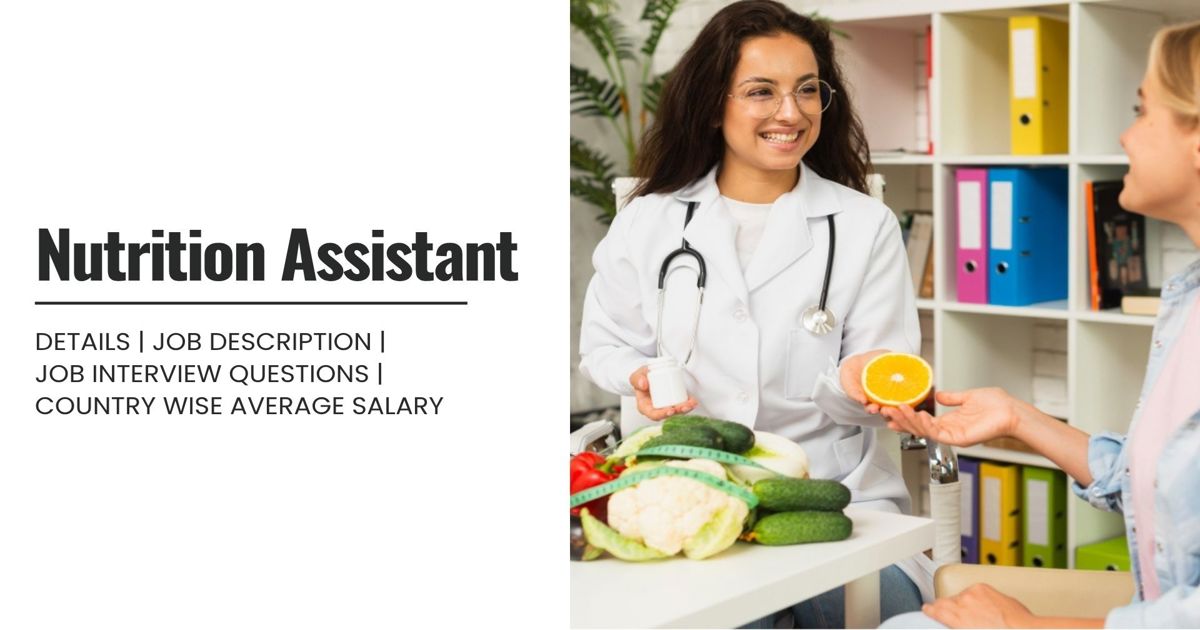 Nutrition Assistant Definition,Roles,Job Details, Skills,Qualification ...