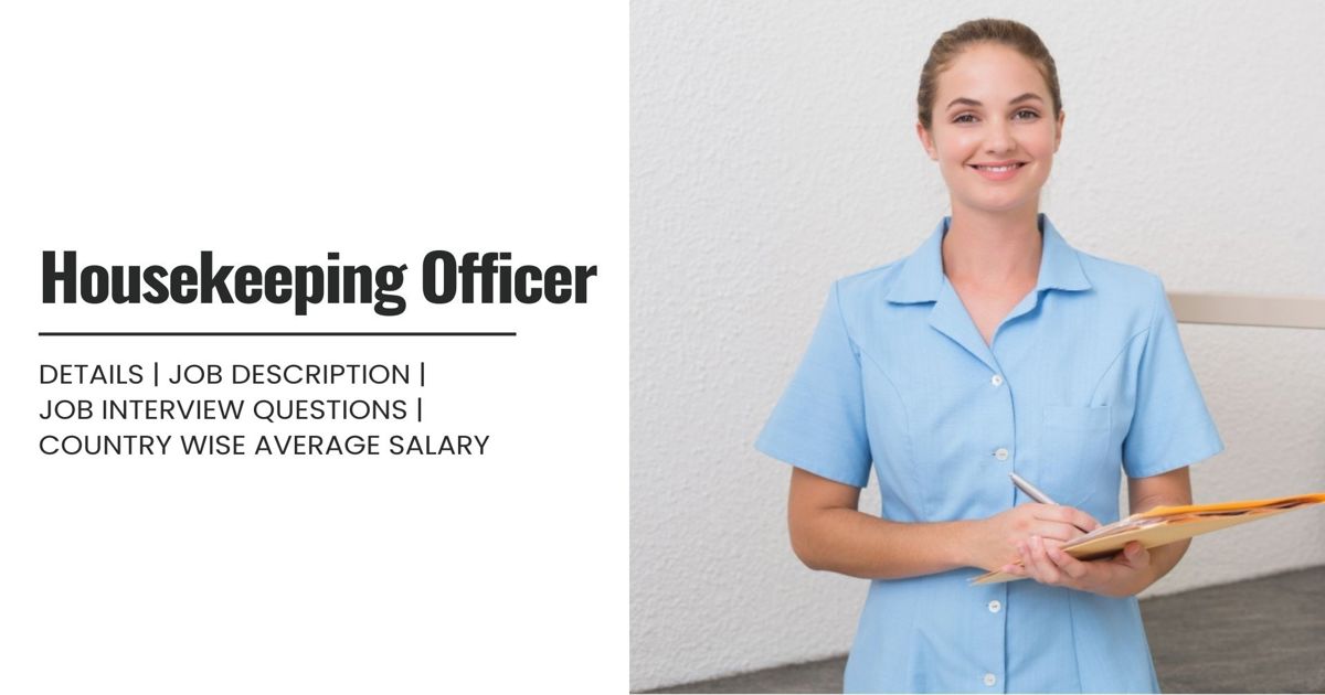 Housekeeping Officer Definition,Roles,Job Details, Skills,Qualification ...