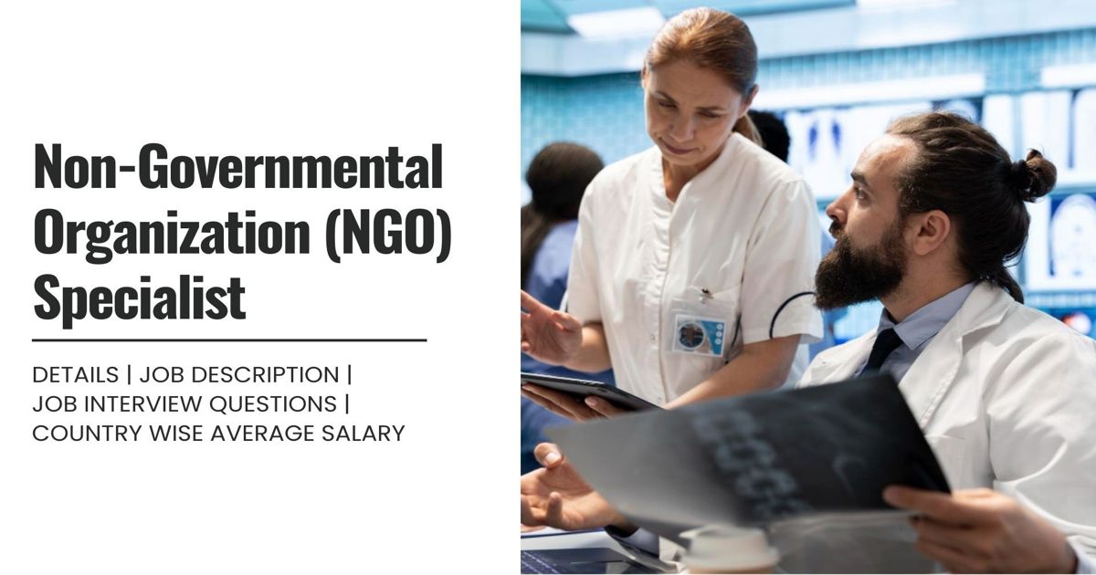 Non-Governmental Organization (NGO) Specialist Definition,Roles,Job ...