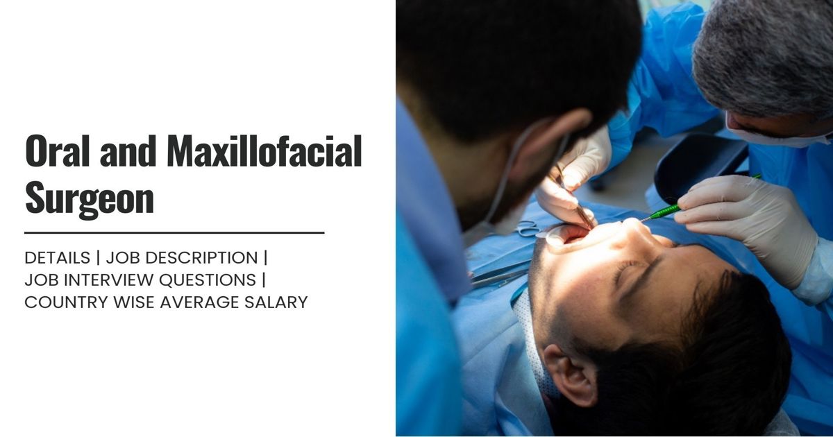 Oral and Maxillofacial Surgeon Definition,Roles,Job Details, Skills ...