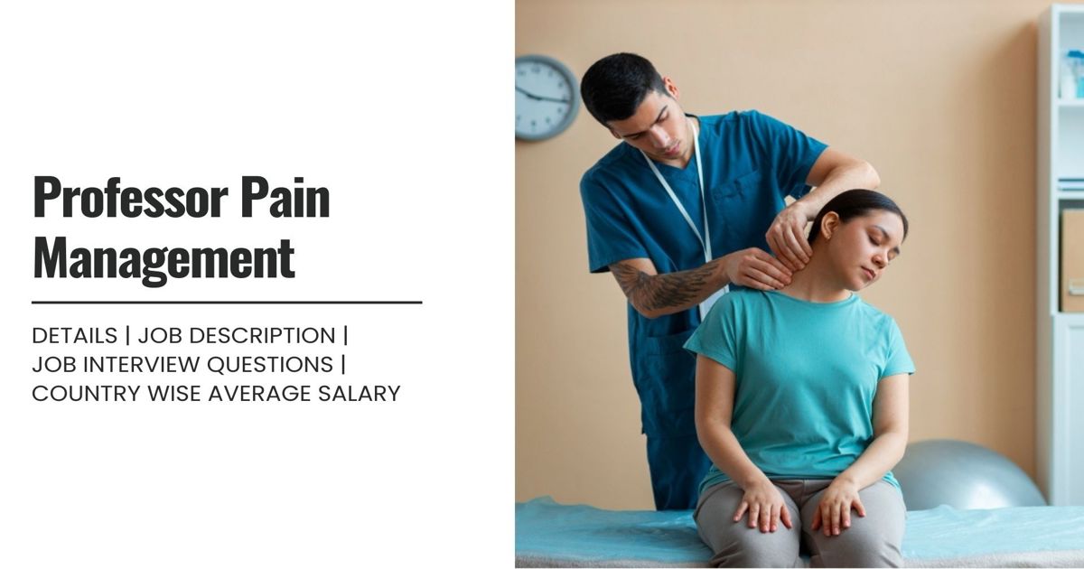 Professor Pain Management Definition,Roles,Job Details, Skills ...
