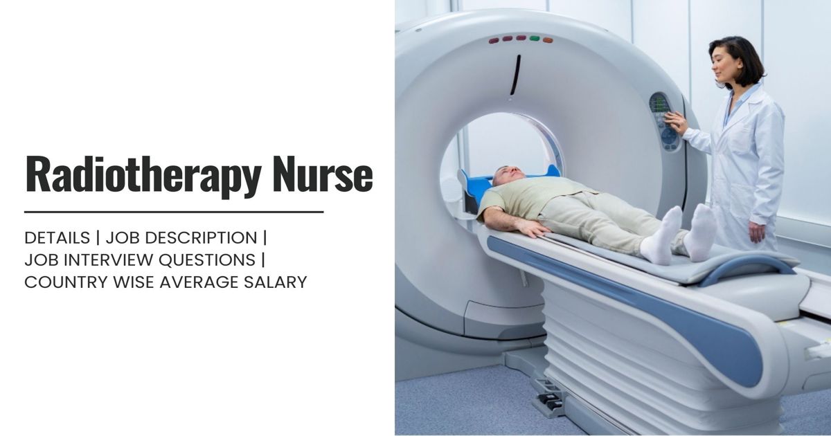 Radiotherapy Nurse Definition,Roles,Job Details, Skills,Qualification ...