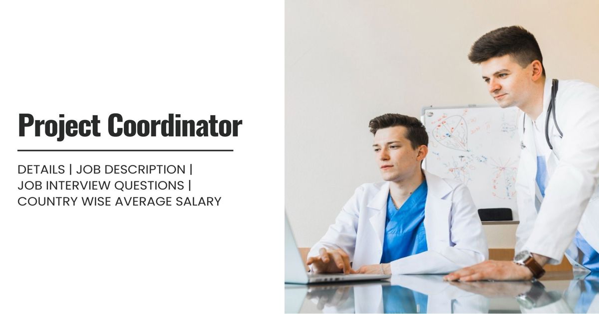 Project Coordinator Definition,Roles,Job Details, Skills,Qualification ...