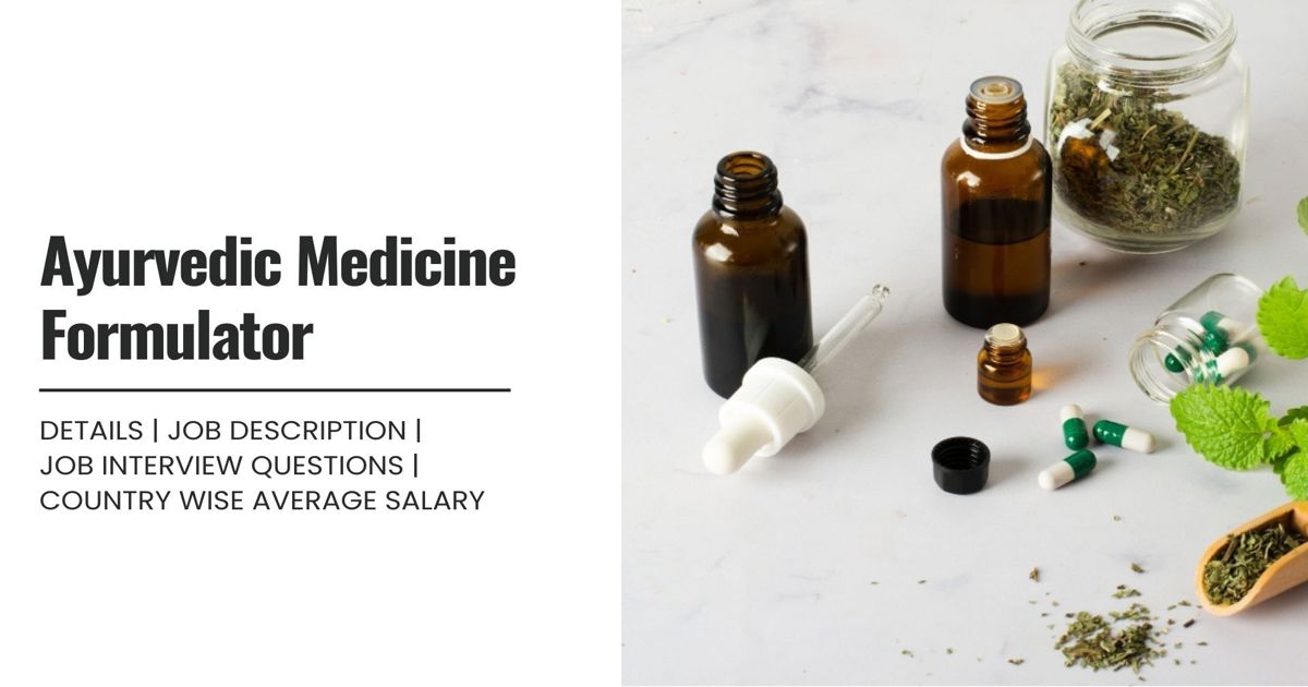 Ayurvedic Medicine Formulator Definition,Roles,Job Details, Skills ...