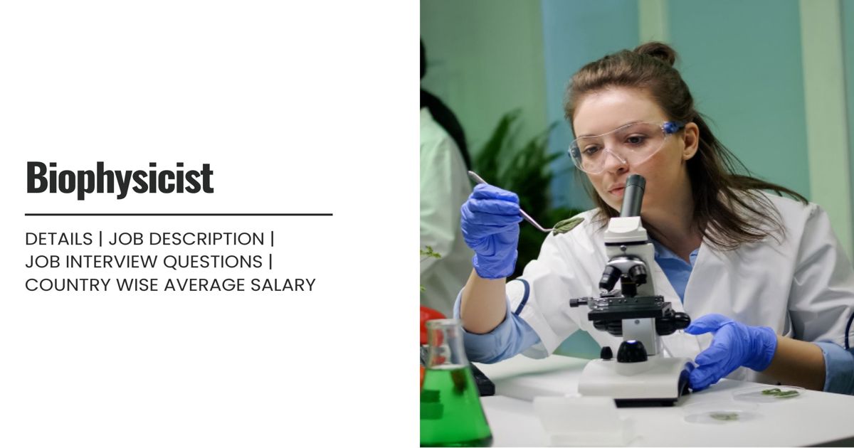 Biophysicist Definition,Roles,Job Details, Skills,Qualification,Related ...